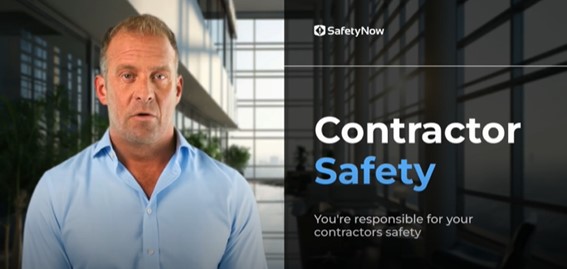 Contractor Safety – Video - SafetyNow